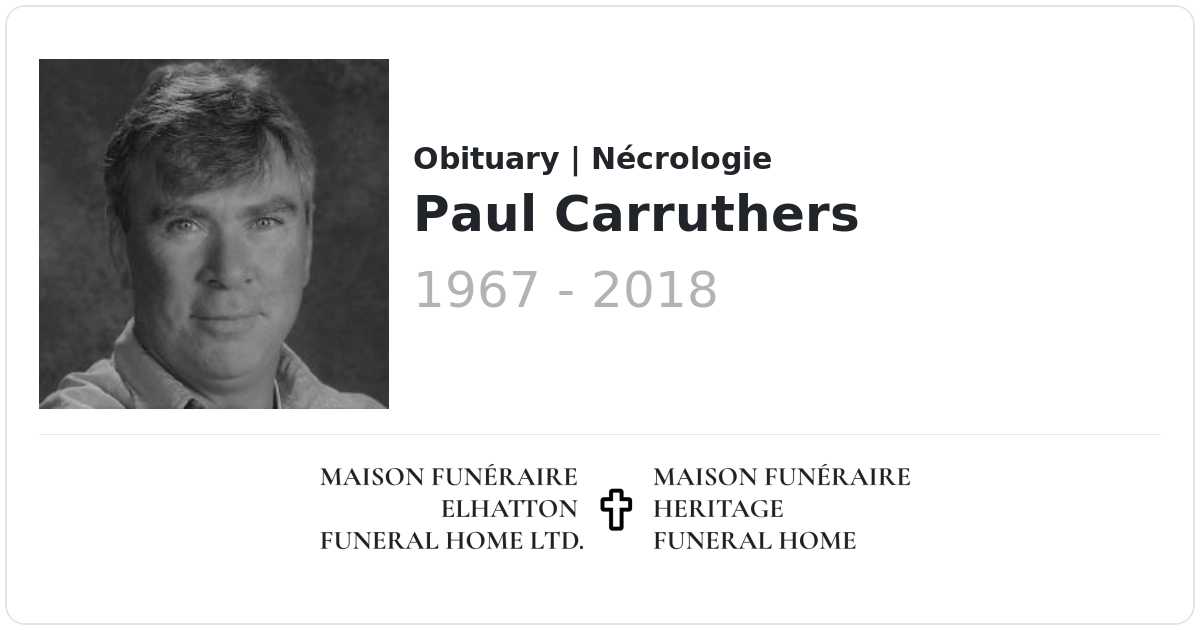 Paul Carruthers | Obituaries | Elhatton's Funeral Home Ltd.